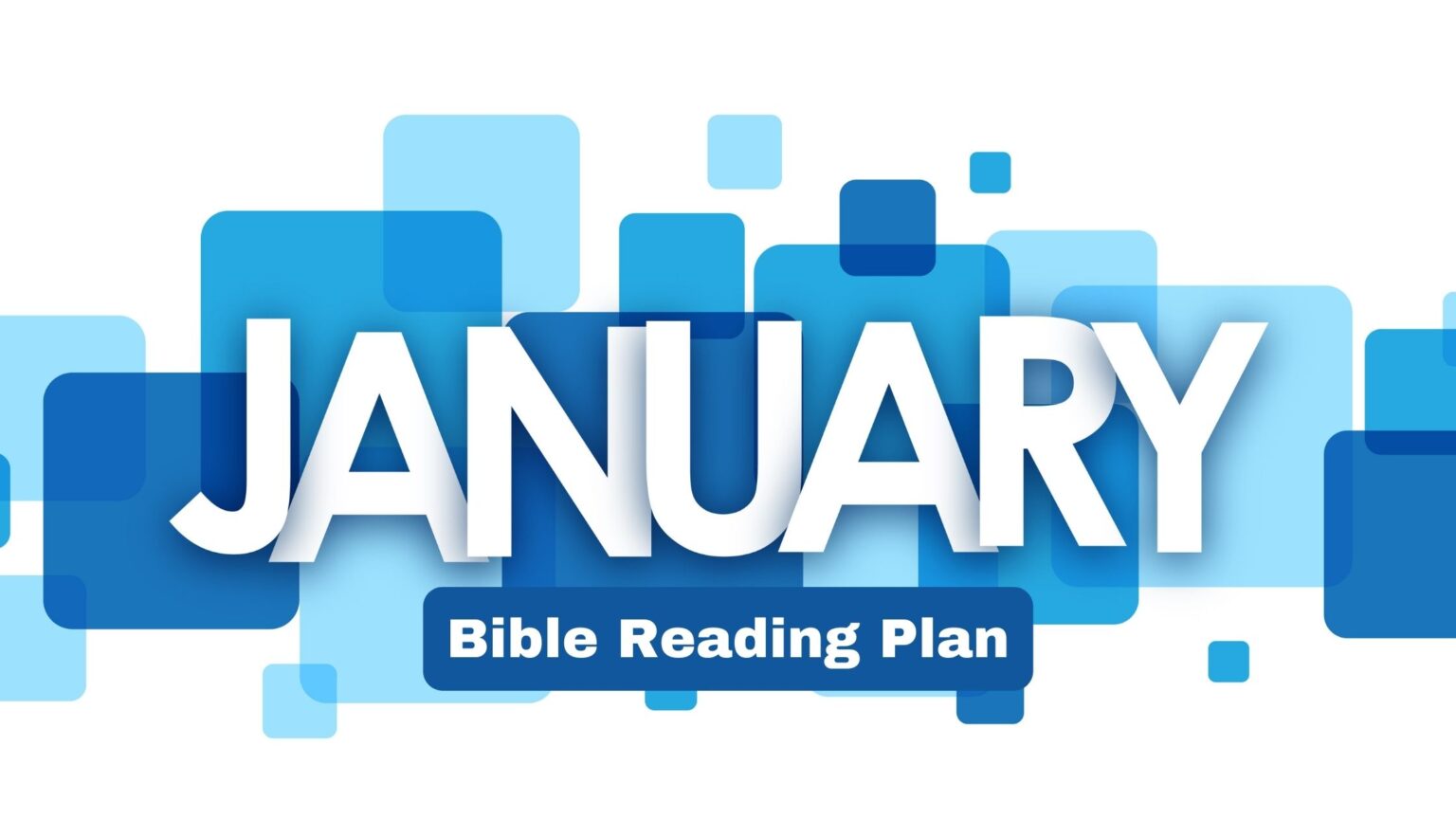 January Bible Reading Plans
