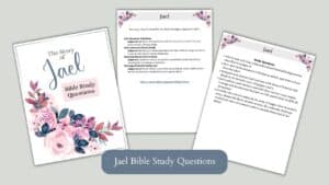 Jael Bible Study Lesson